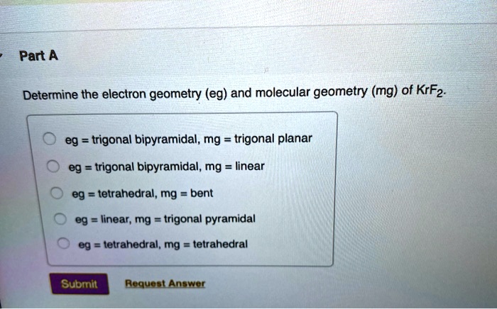 Solved Part A Determine The Electron Geometry Eg And Molecular