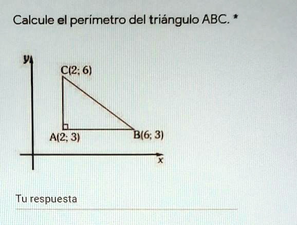 SOLVED: Ayuda plis, doy coronita Calcule el perimetro del triángulo ABC ... SOLVED: Ayuda plis, doy coronita Calcule el perimetro del triángulo ABC ...