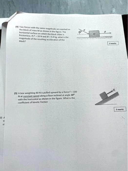 (4) Two forces with the same magnitude are exerted on the block of mass M as shown in the figure ...