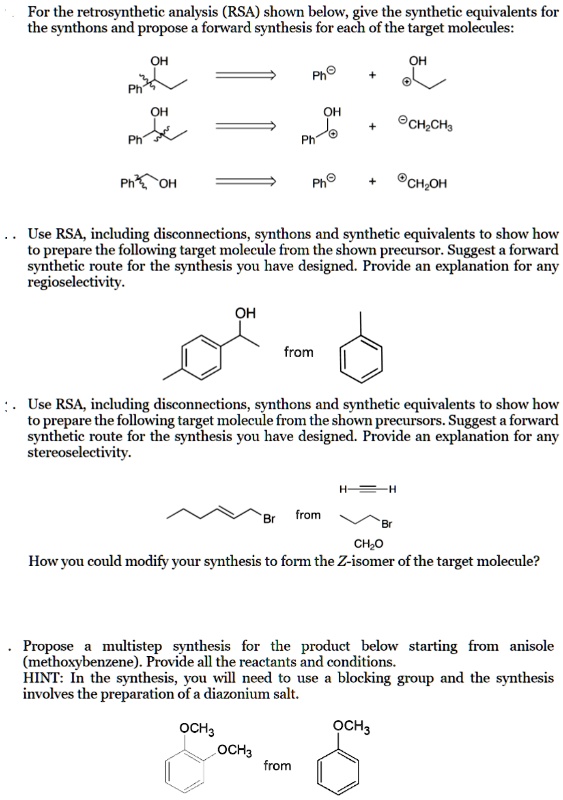 SOLVED: For the retrosynthetic analysis (RSA) shown below, give the synthetic equivalents for ...