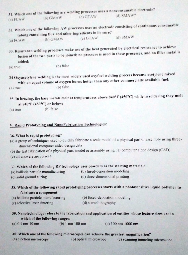 SOLVED: 31. Which one of the following arc welding processes uses a ...