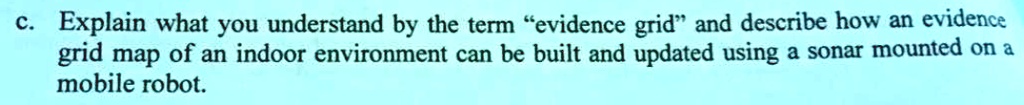 [GET ANSWER] c. Explain what you understand by the term ëvidence ...