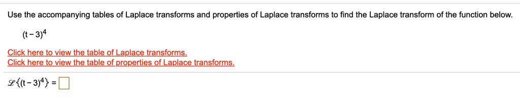 SOLVED: Use the accompanying tables of Laplace transforms and ... SOLVED: Use the accompanying tables of Laplace transforms and ...