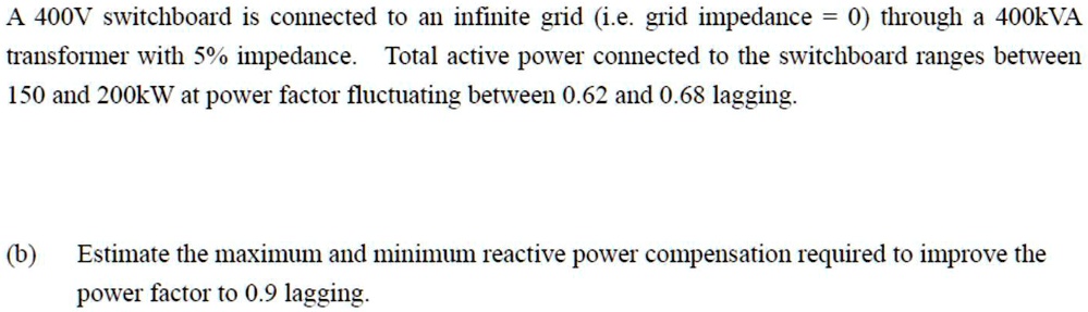A 400V switchboard is connected to an infinite grid (i.e. grid ...