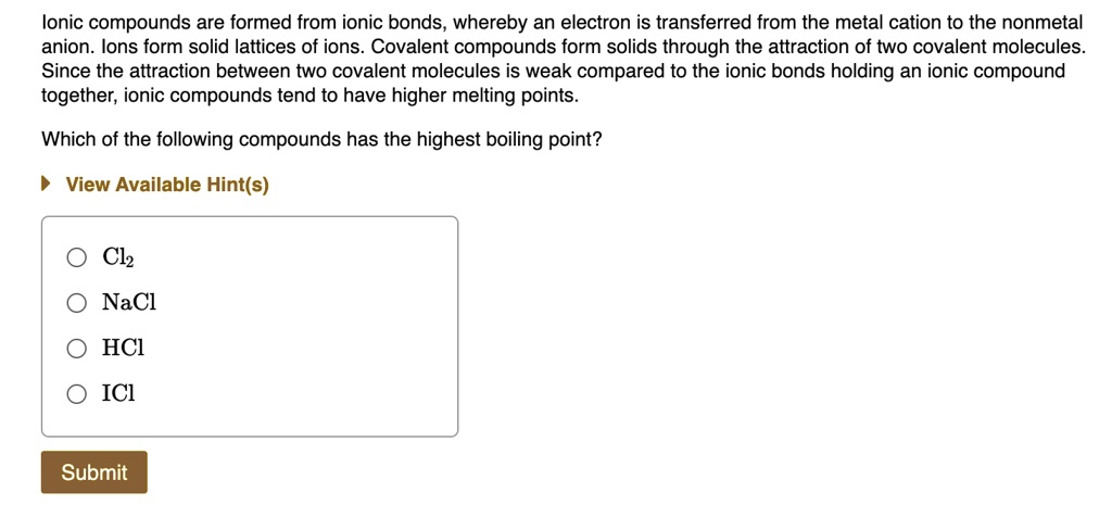 SOLVED: lonic compounds are formed from ionic bonds, whereby an ...