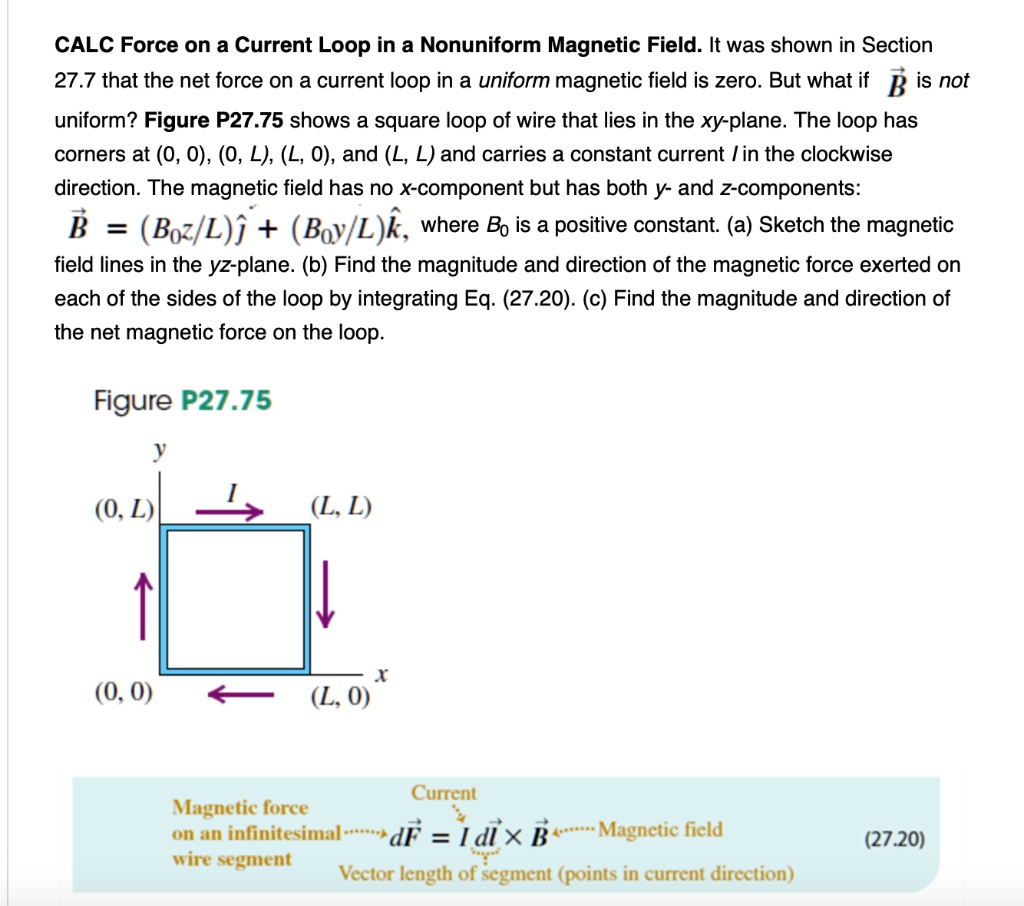 SOLVED: CALC Force on a Current Loop in a Nonuniform Magnetic Field: It ...