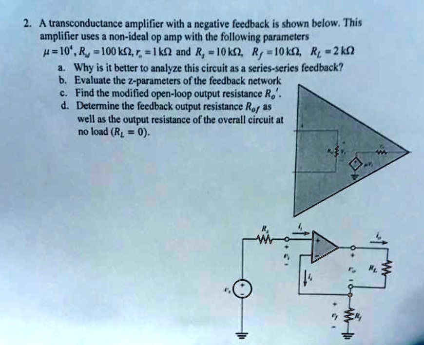 SOLVED: A transconductance amplifier with a negative feedback is shown ...