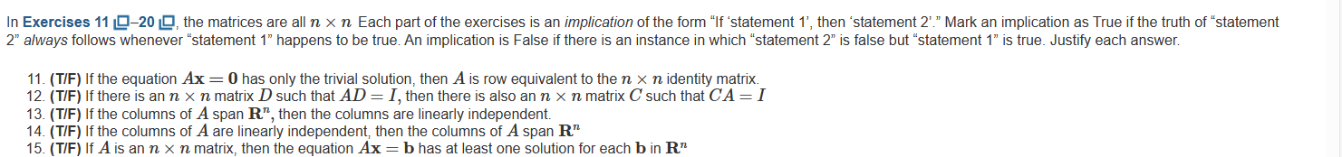 SOLVED: 11. (T/F) If the equation A 𝐱=0 has only the trivial solution ...
