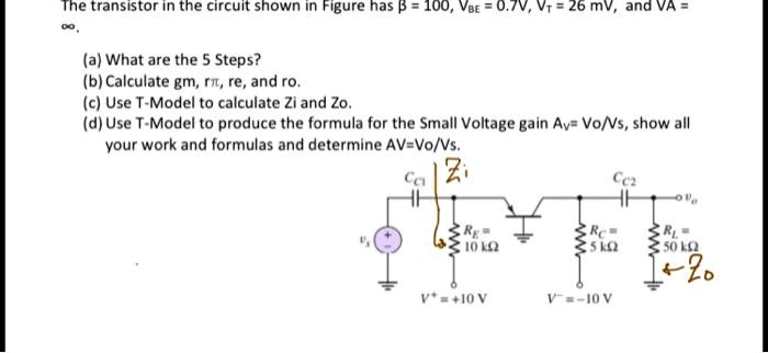 SOLVED: I need it after 20 min please. The transistor in the circuit ...