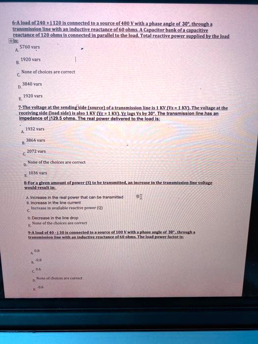 SOLVED: 6-A load of 240+j120 is connected to a source of 480V with a ...