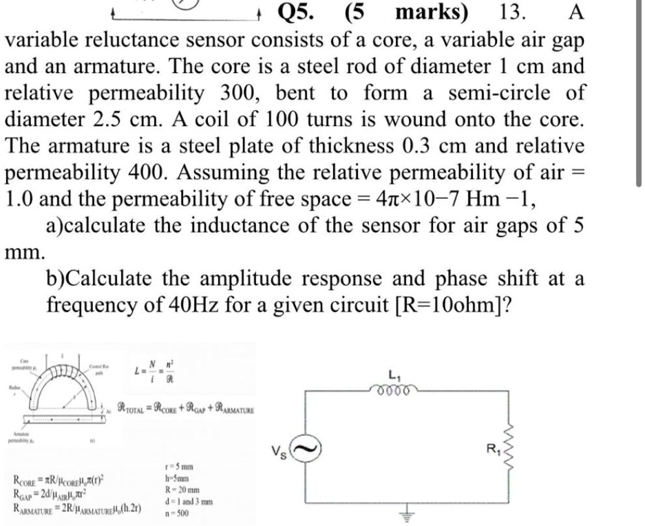 SOLVED: Q5. (5 marks) A variable reluctance sensor consists of a core, a variable air gap, and ...