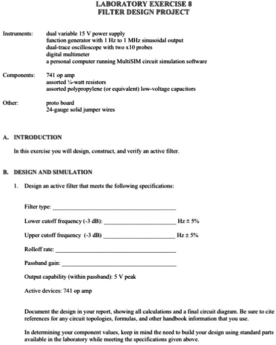 SOLVED: LABORATORY EXERCISES FILTER DESIGN PROJECT Instruments: - Dual ...