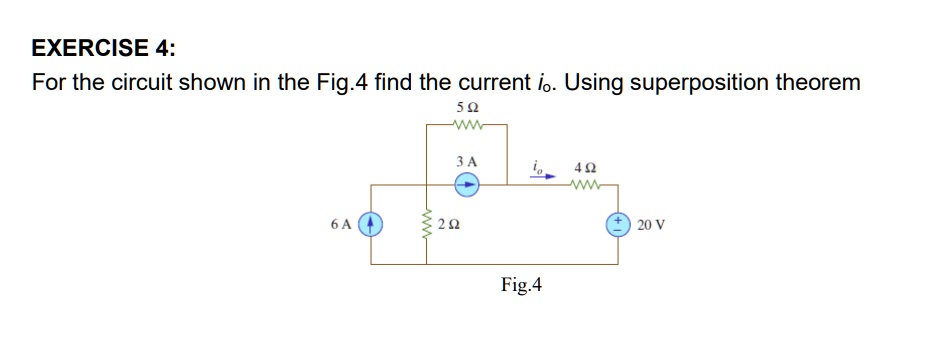 Exercise 4 For The Circuit Shown In The Fig 4 Find The Current I0 Using