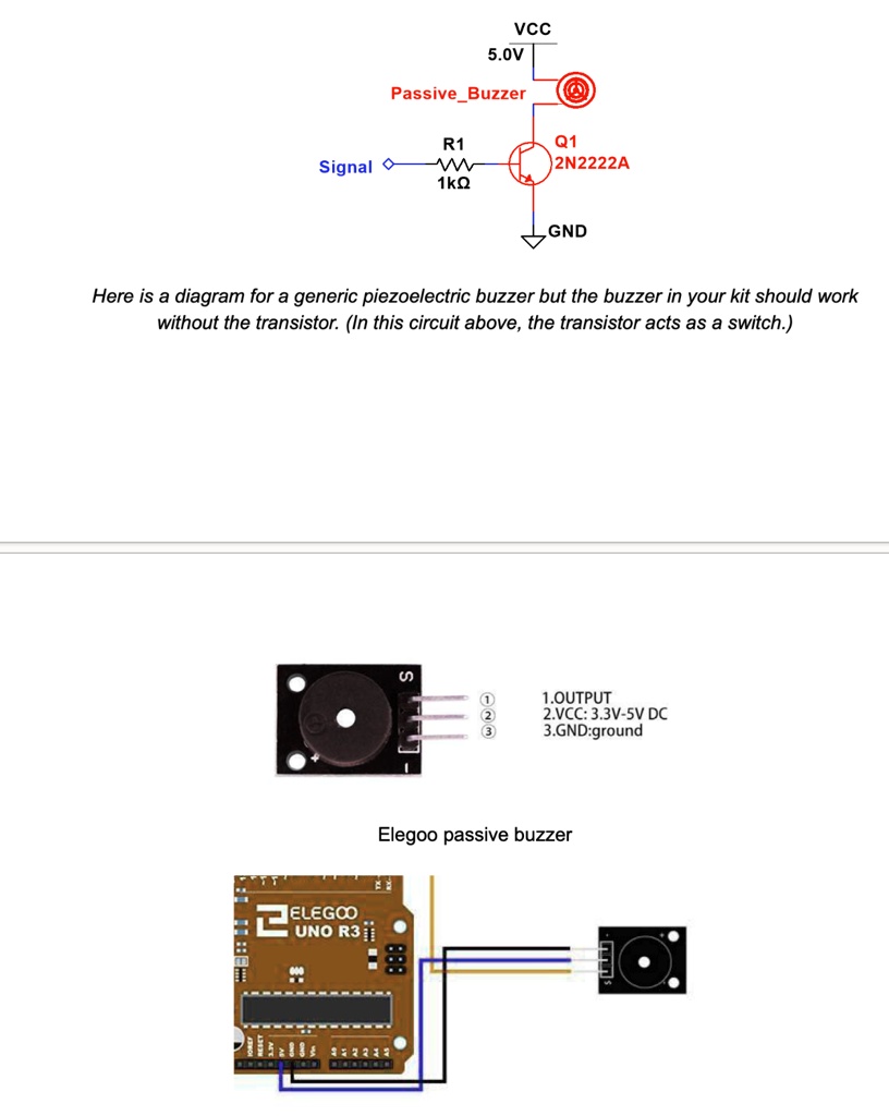 SOLVED: Can you please build this circuit on a breadboard? VCC: 5.0V Passive Buzzer R1: 1kΩ Q1 ...