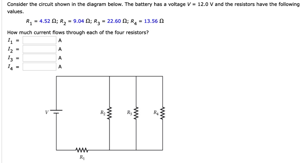 Consider the circuit shown in the diagram below. The battery has a voltage V = 12.0 V and the ...