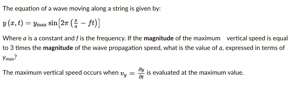 SOLVED:The equation of a wave moving along a string is given by: y (€,t ...