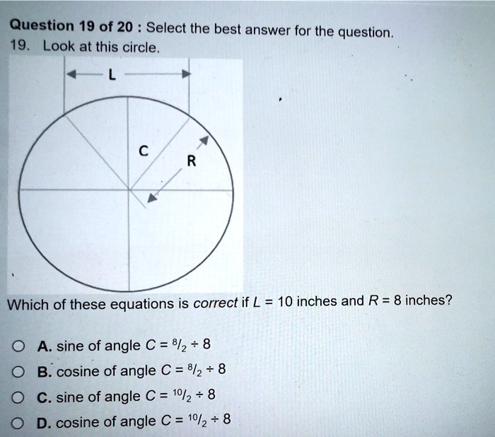[get Answer] Question 19 Of 20 Select The Best Answer For The Question 19 Look At This Circle