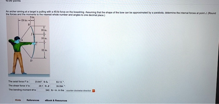 an archer aiming at a target is pulling with a 45b force on the ...