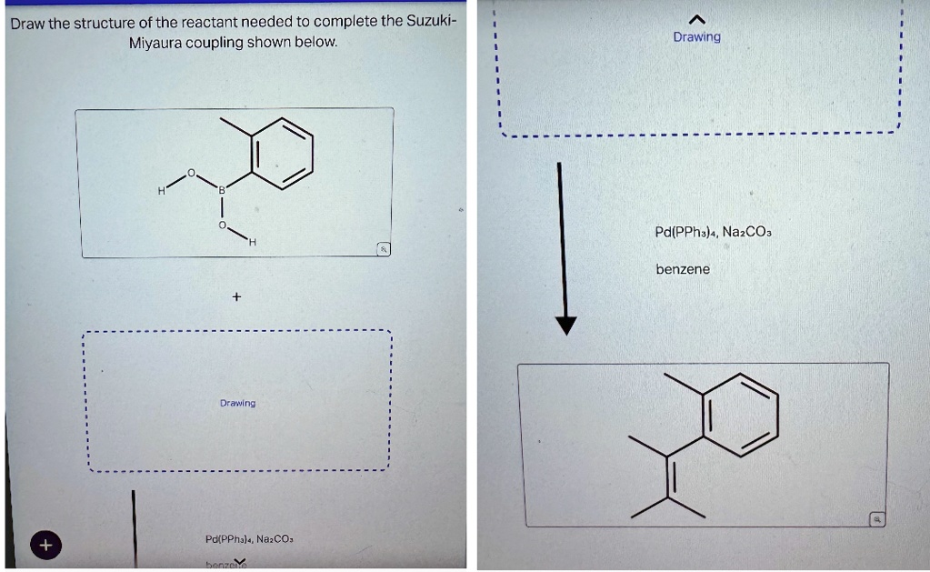 draw the structure of the reactant needed to complete the suzuki miyaura coupling shown below ...
