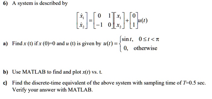 SOLVED: A system is described by %:][%ho sin t, 0
