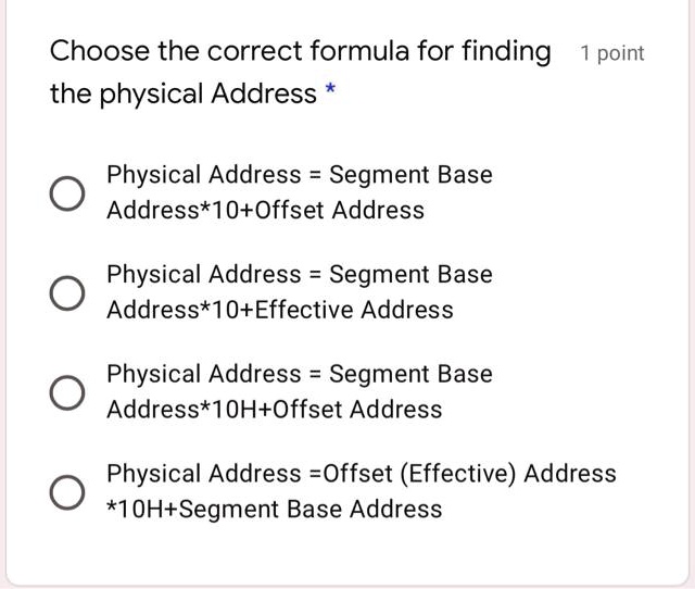q2 choose the correct formula for finding point the physical address physical address segment ...