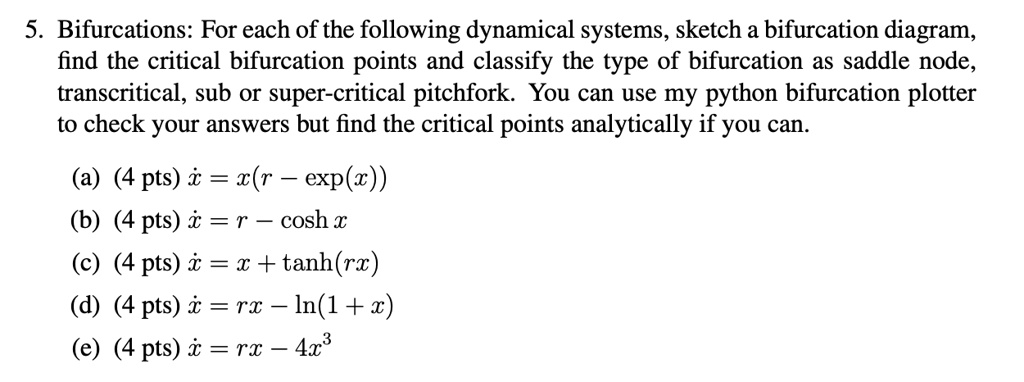 SOLVED: 5. Bifurcations: For each of the following dynamical systems ...
