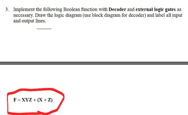 3. Implement the following Boolean function with Decoder and external ...