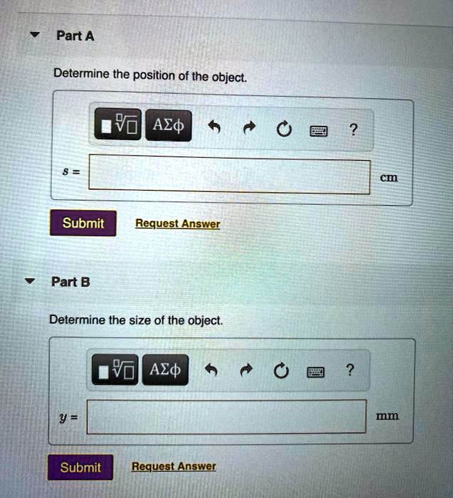 SOLVED: Part A Determine the position of the object: Azcm Submit ...
