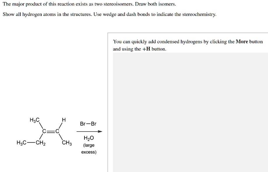 the major product of this reaction exists as two stereoisomers draw ...
