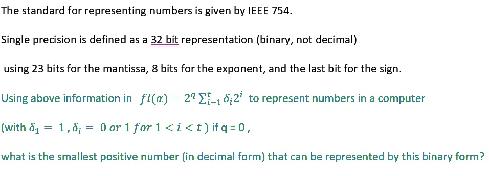 The standard for representing numbers is given by IEEE 754. Single ...