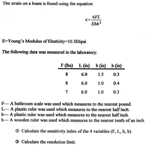SOLVED: Please explain and show all calculations. Thank you! The strain ...