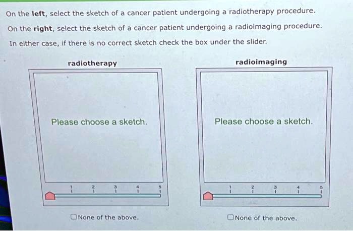 On the left, select the sketch of a cancer patient undergoing a ...