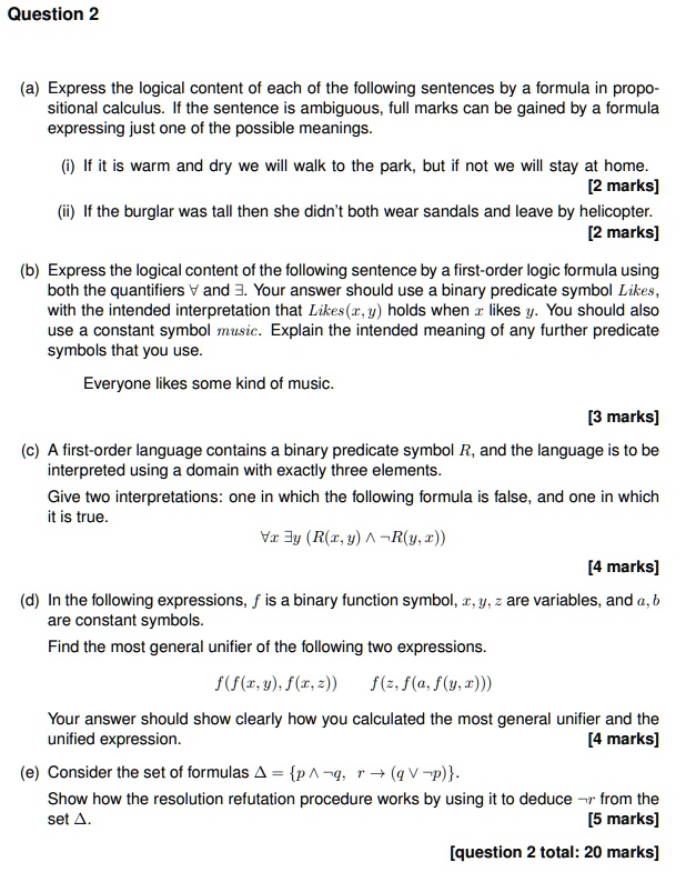 question 2 express the logical content of each of the following sentences by a formula in propo ...