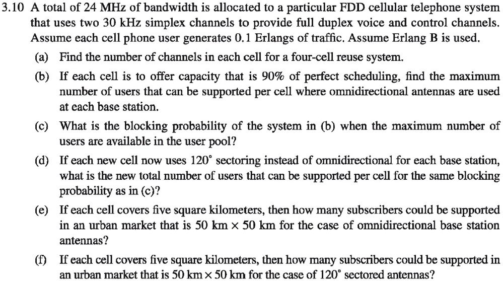 SOLVED: 3.10 A total of 24 MHz of bandwidth is allocated to a particular FDD cellular telephone ...