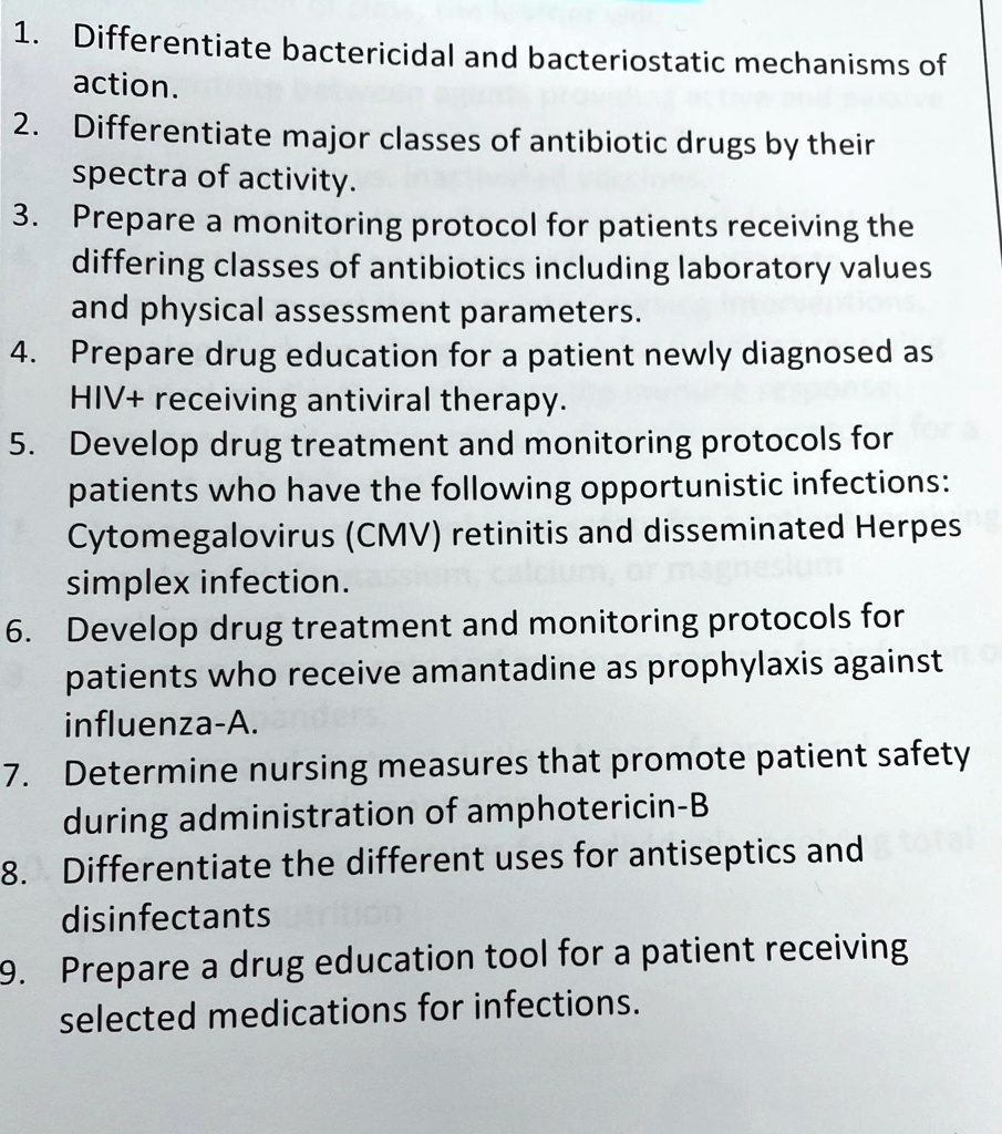 1. Differentiate bactericidal and bacteriostatic mechanisms of action ...