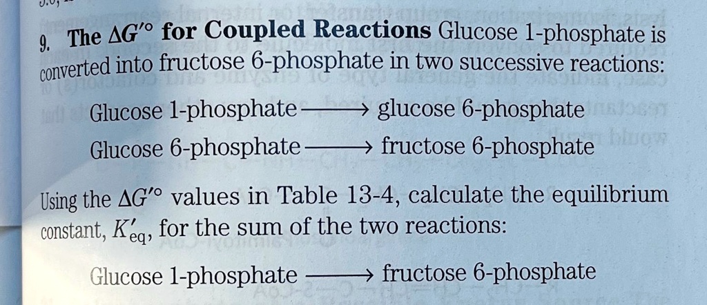 the delta g0 for coupled reactions glucose 1 phosphate is converted ...