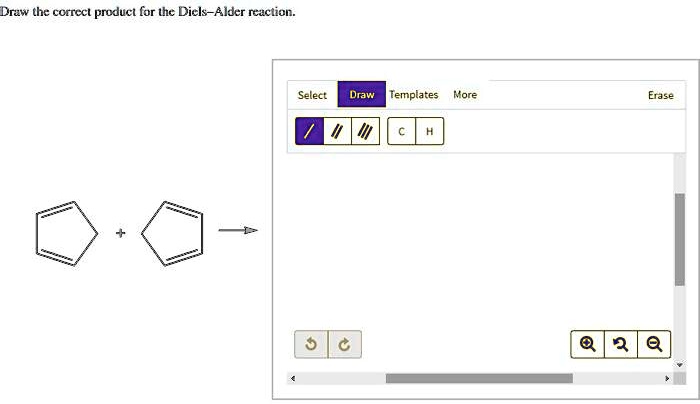 SOLVED: Draw the correct product for the Diels-Alder reaction. Select ...
