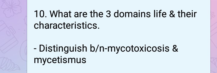 10. What are the 3 domains life & their characteristics. - Distinguish ...