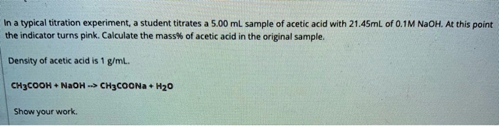 SOLVED: In a typical titration experiment; student titrates 5,00 mL ...