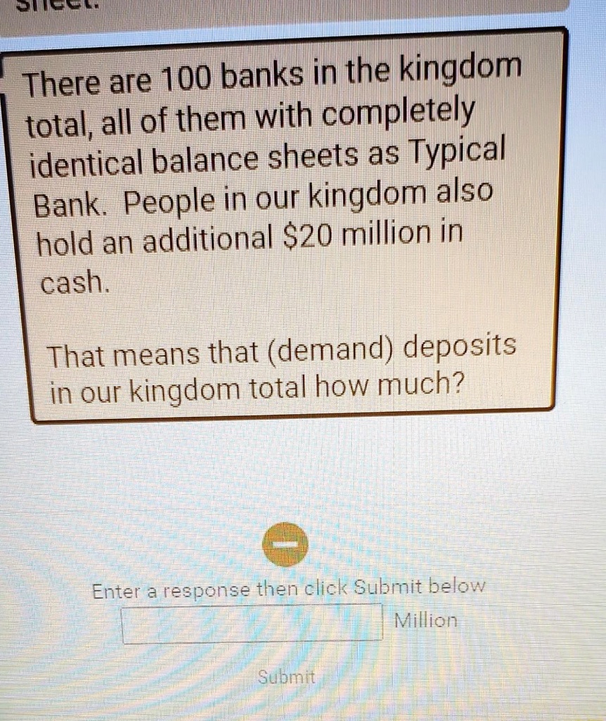 There are 100 banks in the kingdom total, all of them with completely ...
