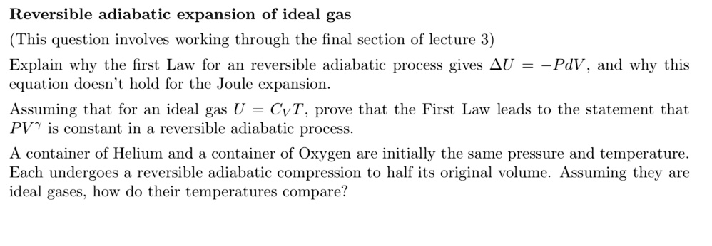 SOLVED: Reversible adiabatic expansion of ideal gas (This question involves working through the ...