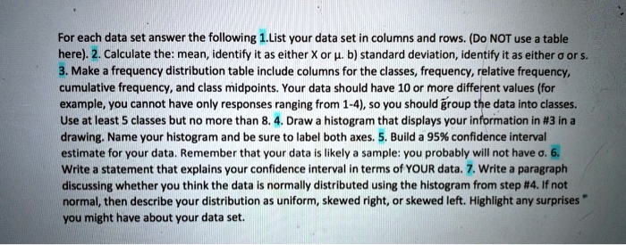 SOLVED:For each data set answer the following List vour data set in ...