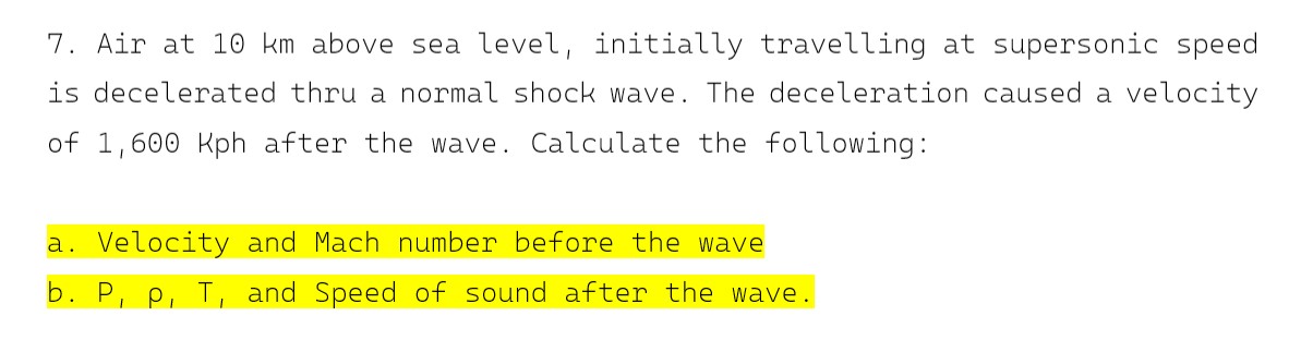 SOLVED: 7. Air at 10 km above sea level, initially travelling at ...
