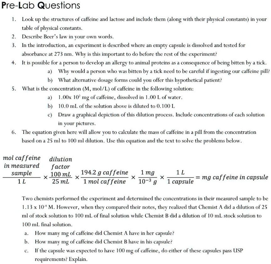 SOLVED: Pre-Lab Questions Look up the structures of caffeine and lactose and include them (along ...
