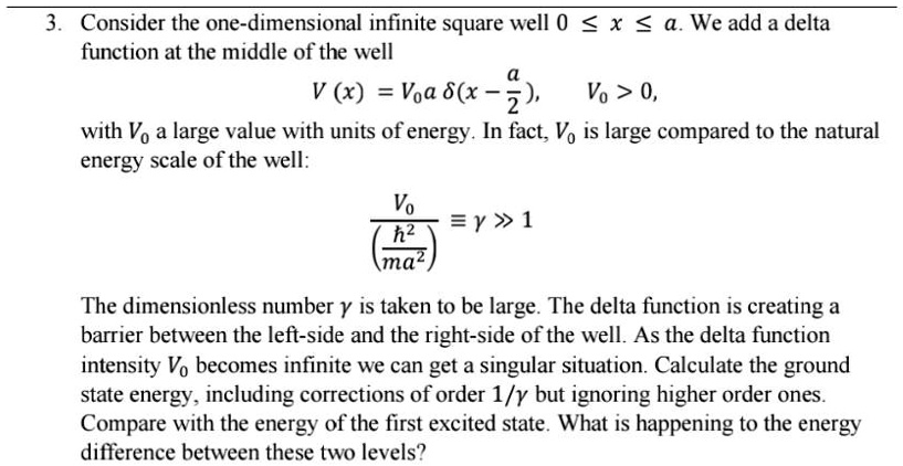 SOLVED: Consider the one-dimensional infinite square well, 0