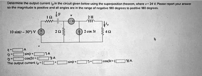 SOLVED: Determine the output current Io in the circuit given below using the superposition ...