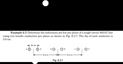 Example 2.7: Determine the inductance per km per phase of a single ...