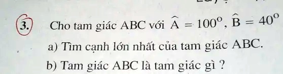 Solved A 100° B 400° Cho Tam Giác Abc Vá›i A Tìm Cạnh Lá
