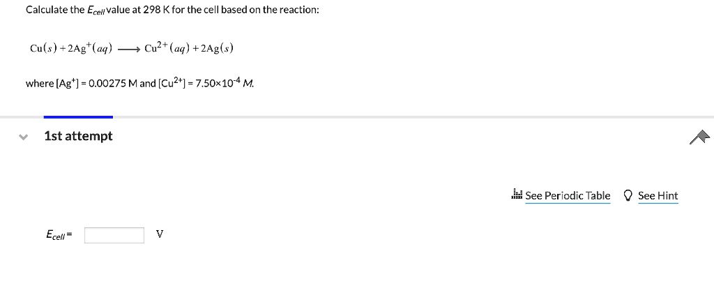 Solved Calculate The Ecell Value At 298 K For The Cell Based On The