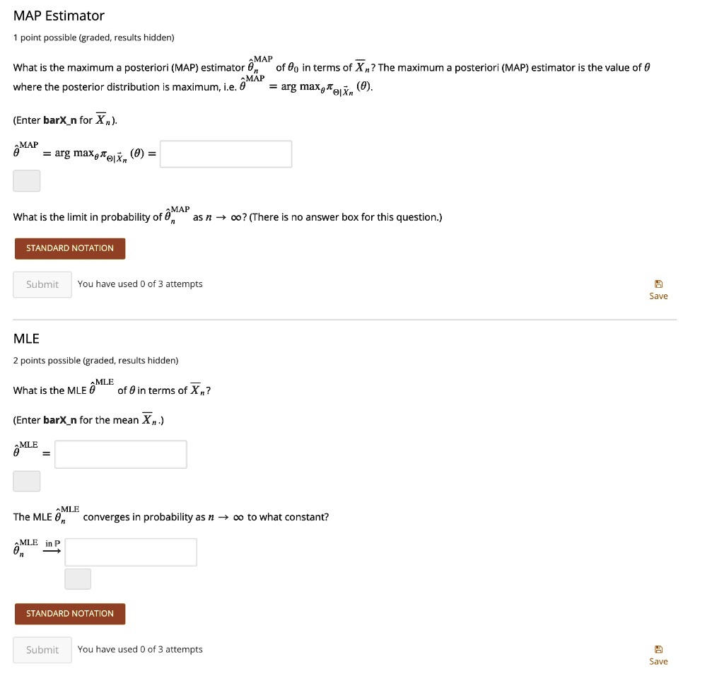 [get Answer] Map Estimator Point Possible Graded Results Hidden Map